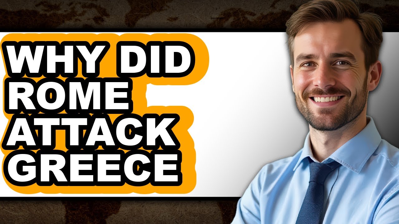 Why Did Rome Attack Greece - Answered - YouTube