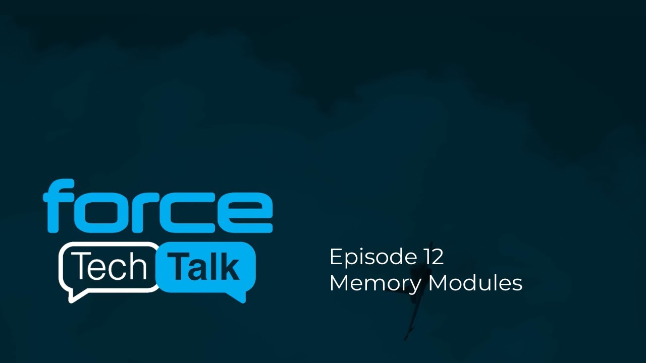 Force Tech Talk #12 - Memory Modules - YouTube