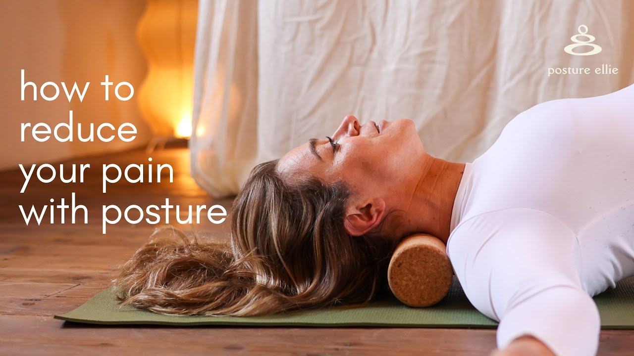 How I help people reduce their pain + my approach to posture | Posture ...