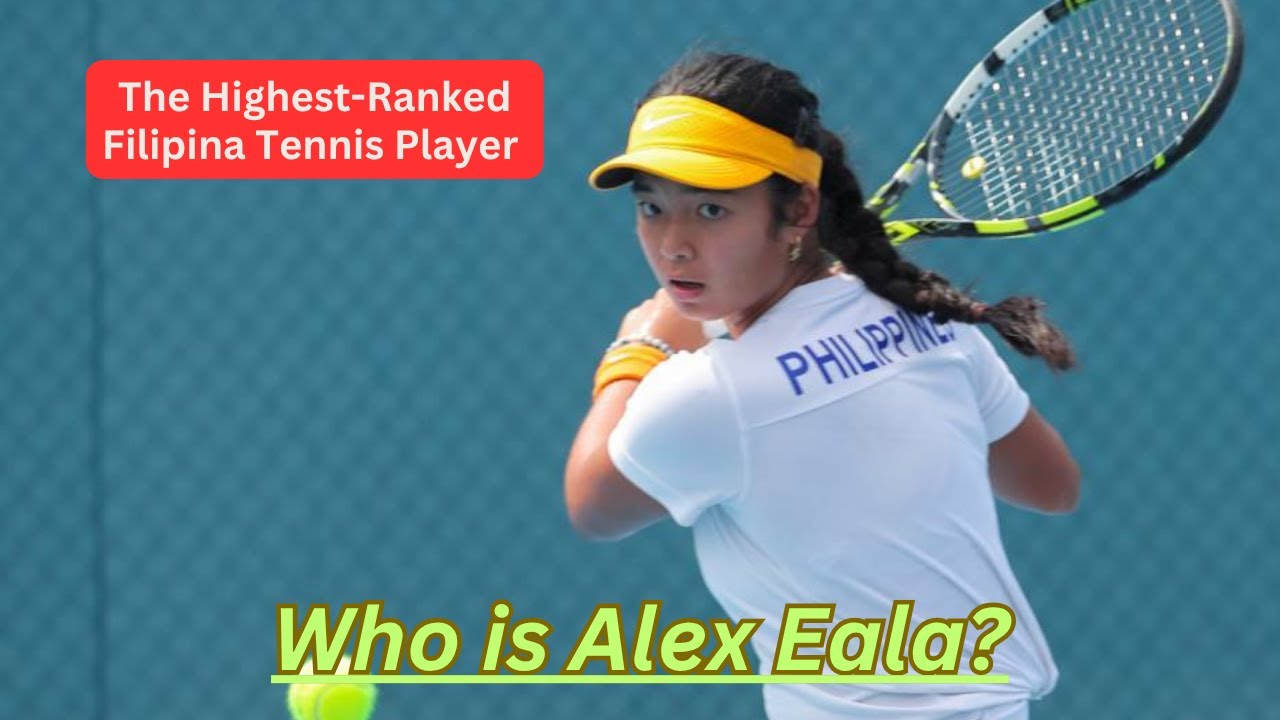 The Highest-Ranked Filipina Tennis Player Alex Eala | Professional ...