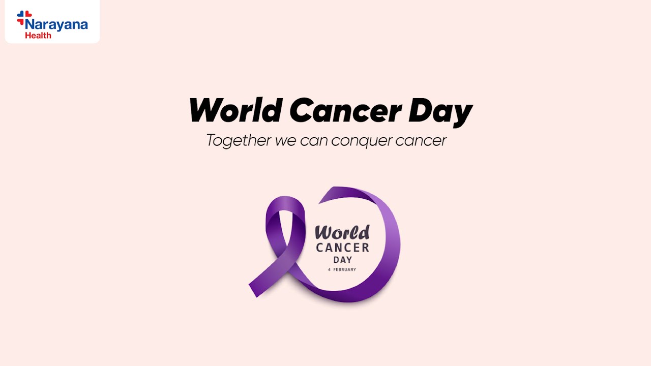 Together We Can Conquer Cancer - Narayana Health - YouTube