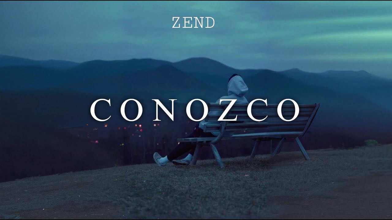 ZEND "CONOZCO" - YouTube