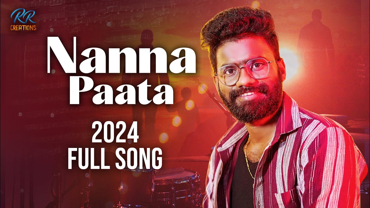 Nanna Paata Full Song | Pulsar Bike Ramana | Nanna Songs Telugu | Nanna ...