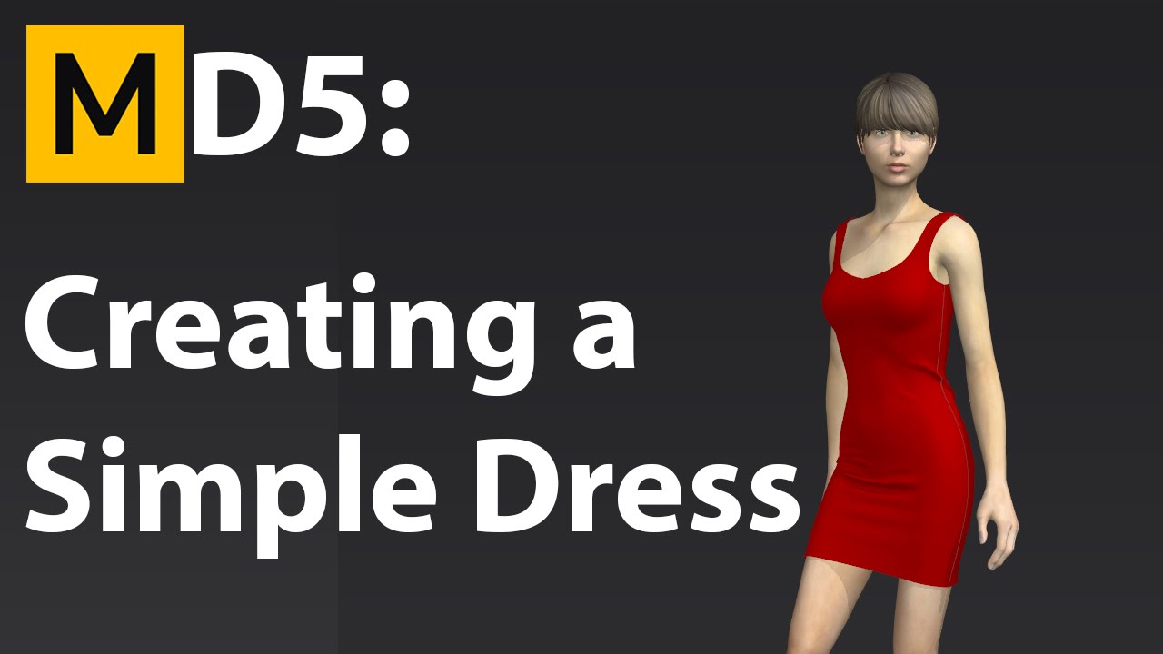 Marvelous Designer 5 tutorial - Create a Simple Dress - YouTube