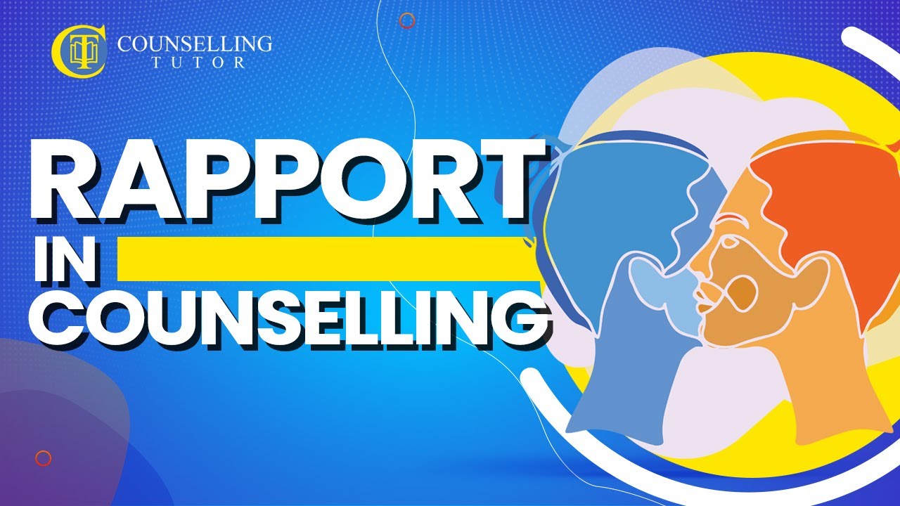 Using The Skill Of Rapport In Counselling YouTube using-the-skill-of-rapport-in-counselling-youtube