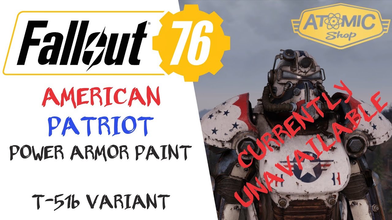 Fallout 76 | T-51b American Patriot Power Armor Paint - YouTube