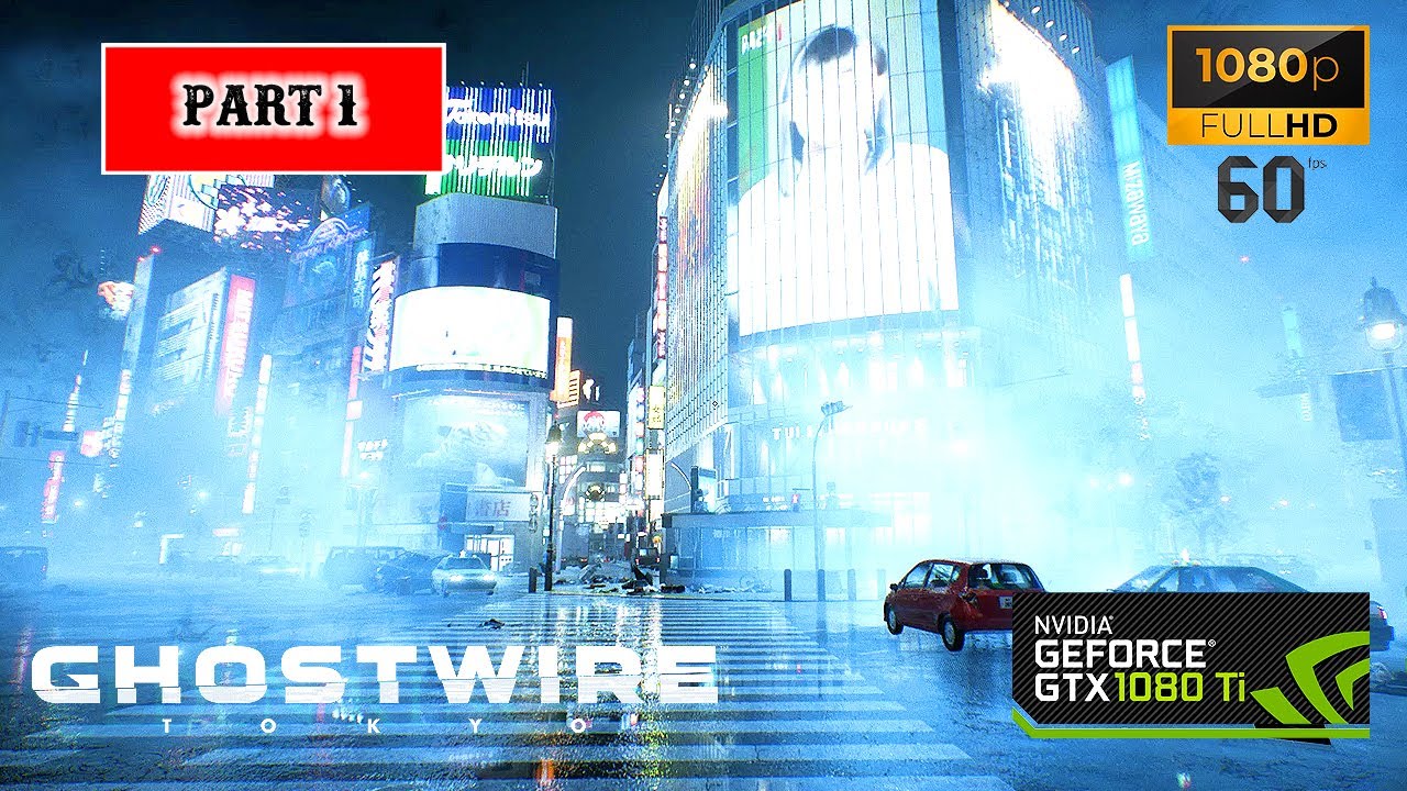 GhostWire Tokyo PC Gameplay - CHAPTER 1 : BEGINNINGS (MAX SETTINGS ...
