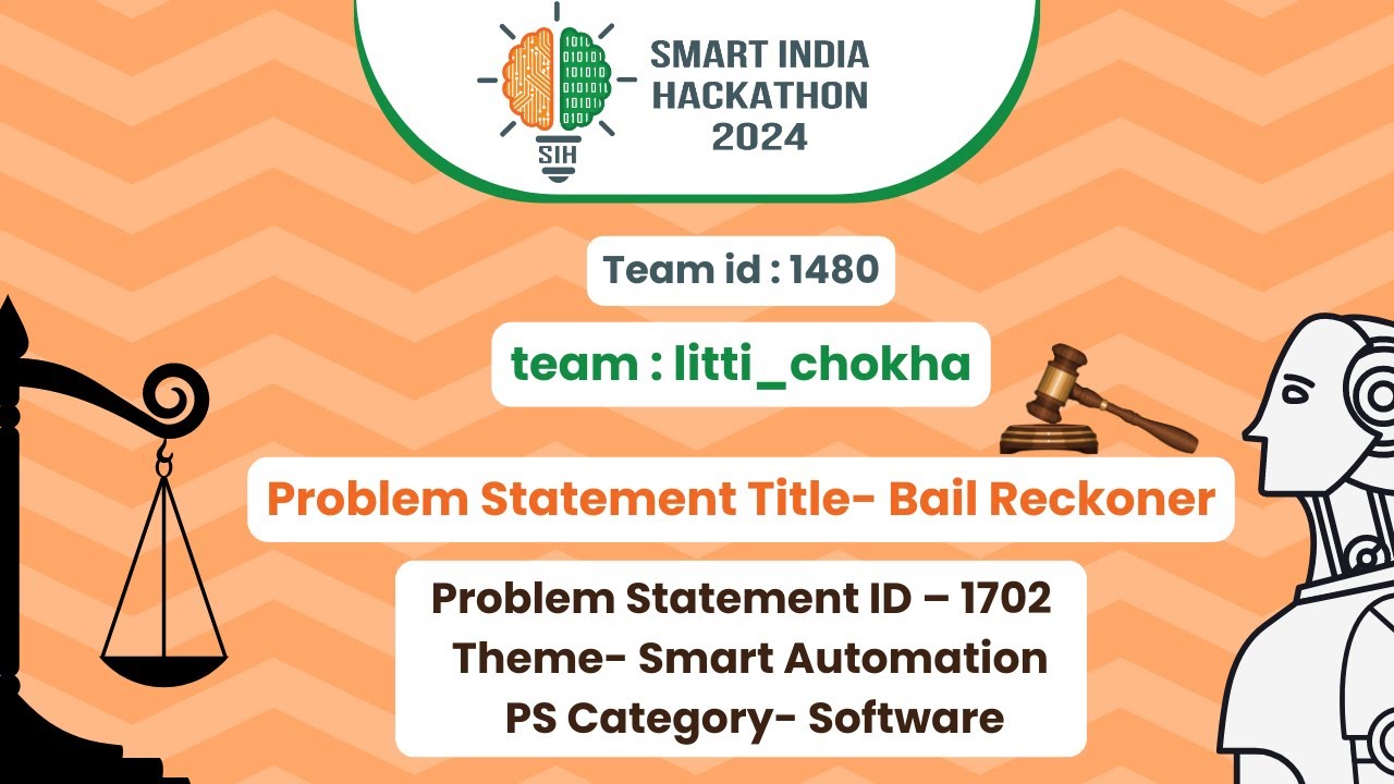 Bail Reckoner | Smart India Hackathon(SIH) - 2024 | Smart Automation ...