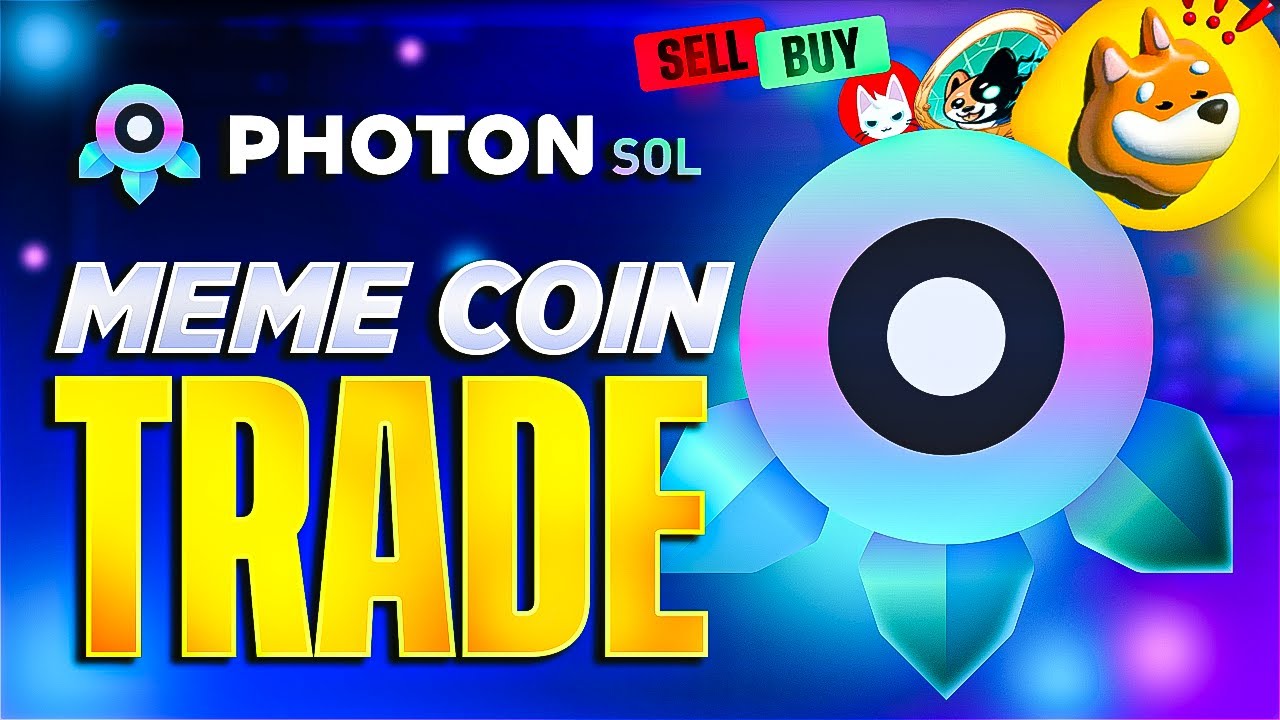 HOW TO USE PHOTON SOL | MAKE 100X MEMECOİN TRADE - YouTube