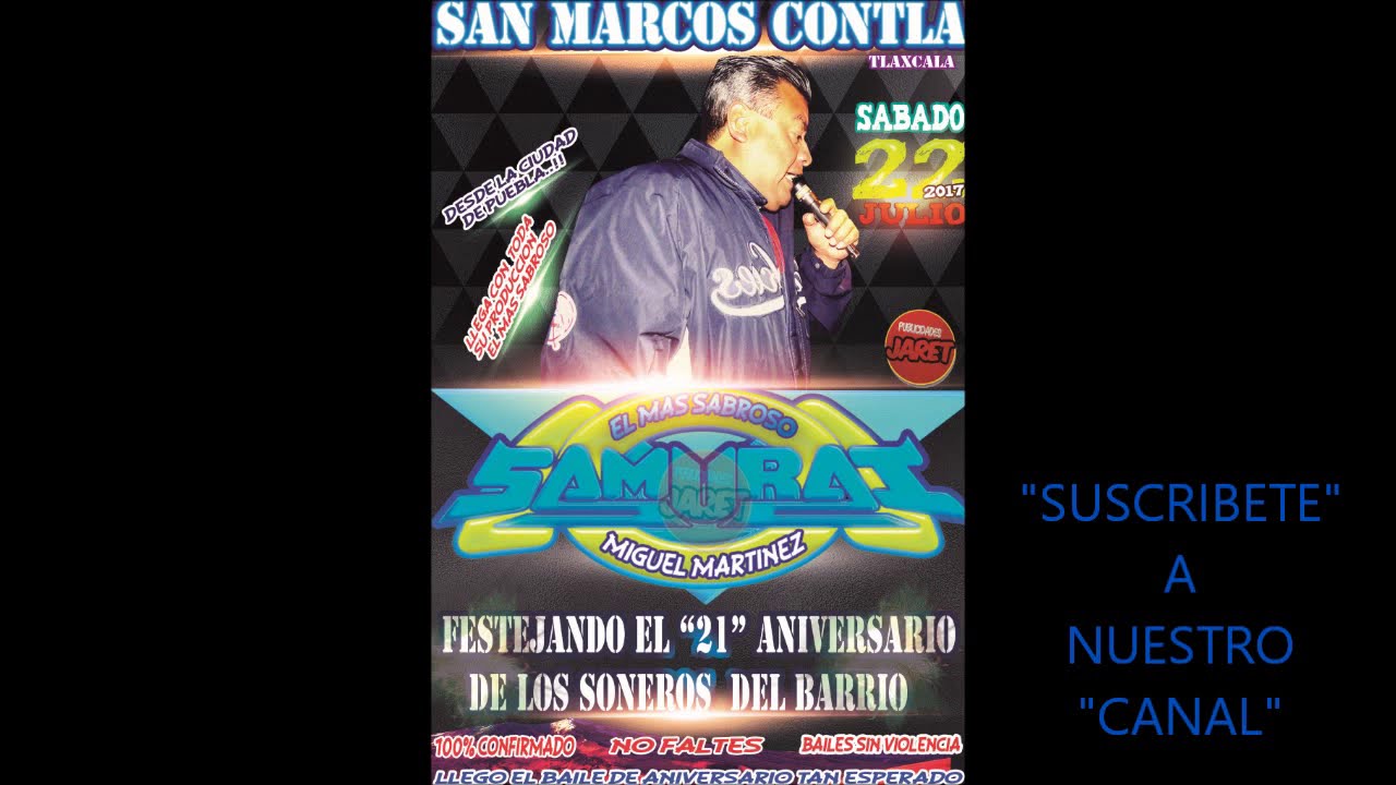 Mi Amor Mi Vida , Salsa Romantica , Sonido Samurai , San Marcos Contla ...