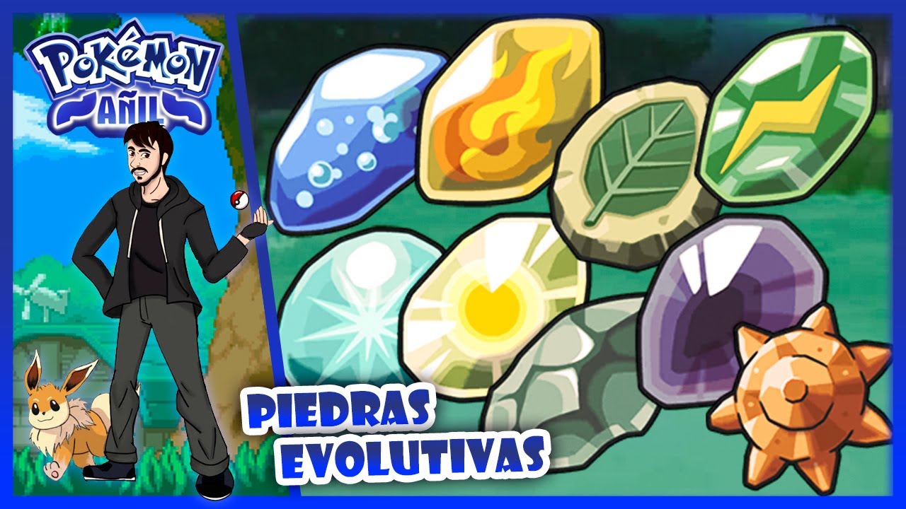 UBICACIÓN DE TODAS LAS PIEDRAS EVOLUTIVAS EN POKÉMON AÑIL - FloGar ...