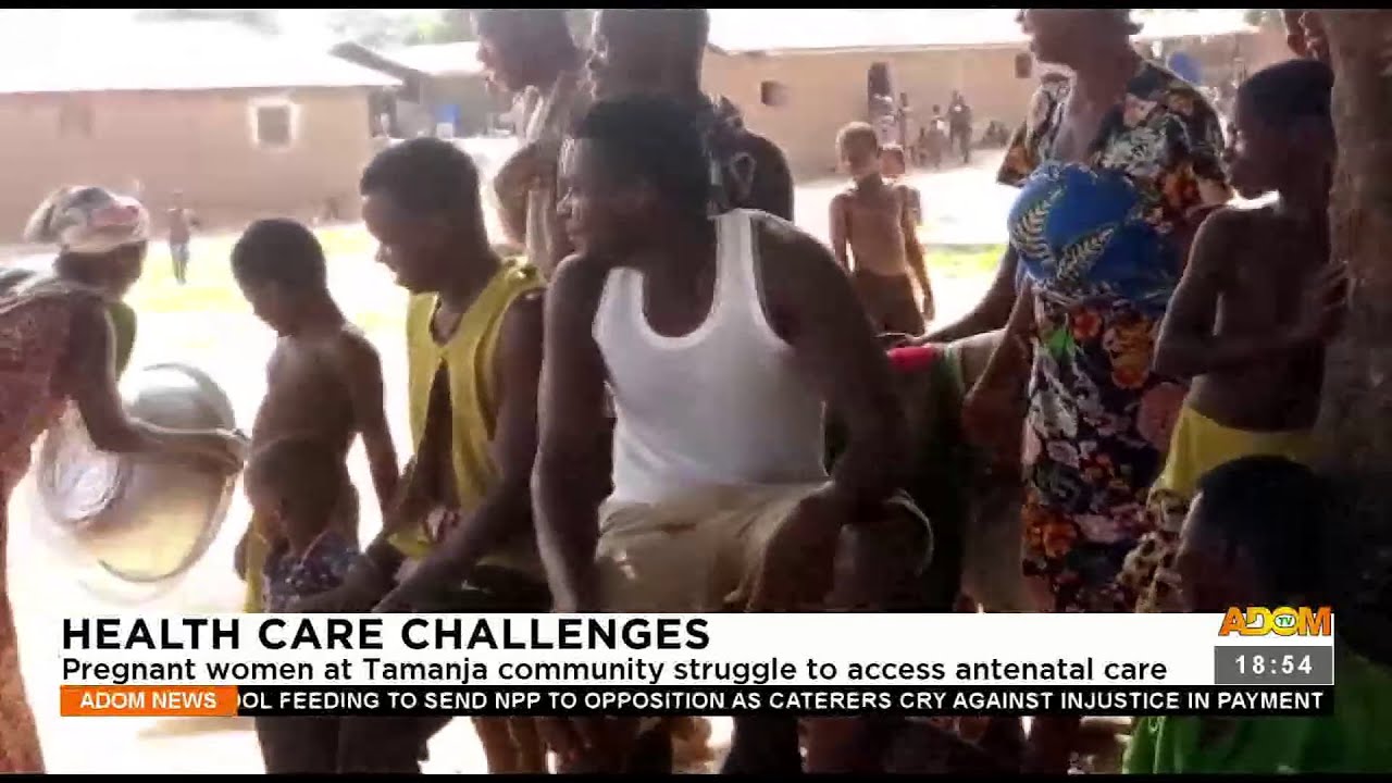 Pregnant women at Tamanja community struggle to access antenatal care (22-11-22) - YouTube