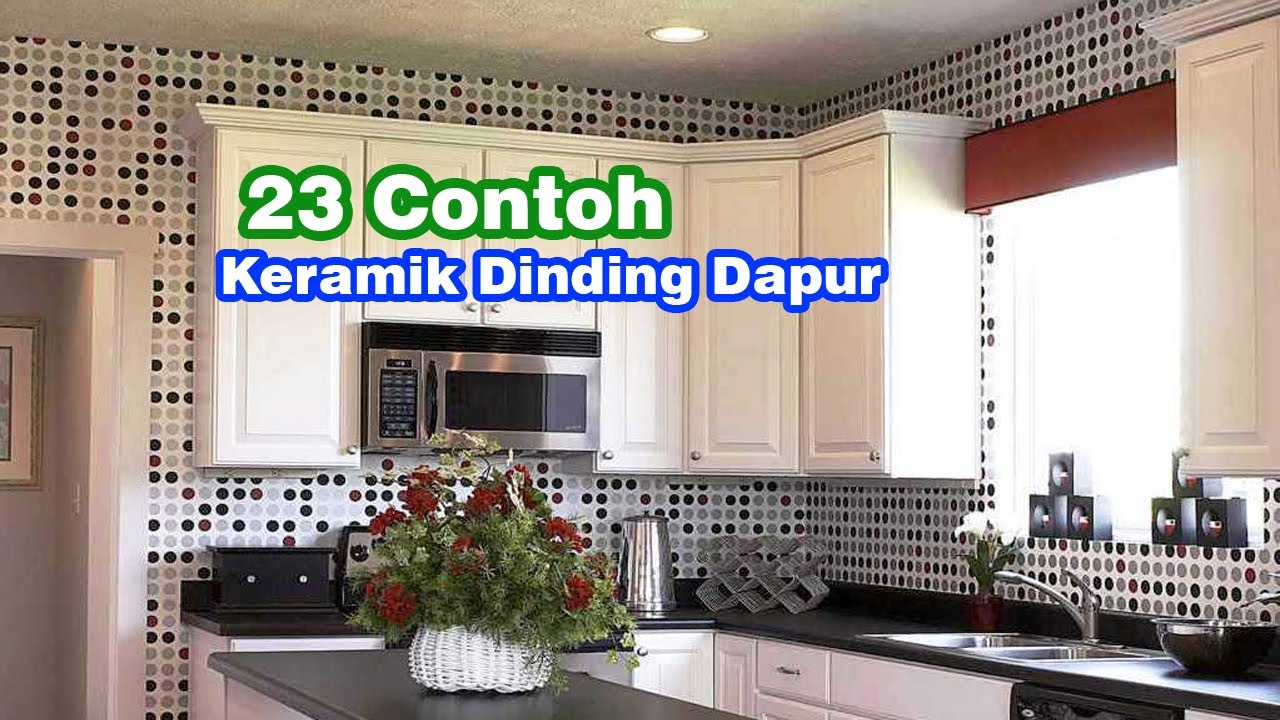 23 Contoh Ide Keramik Dinding Dapur Minimalis Modern - YouTube