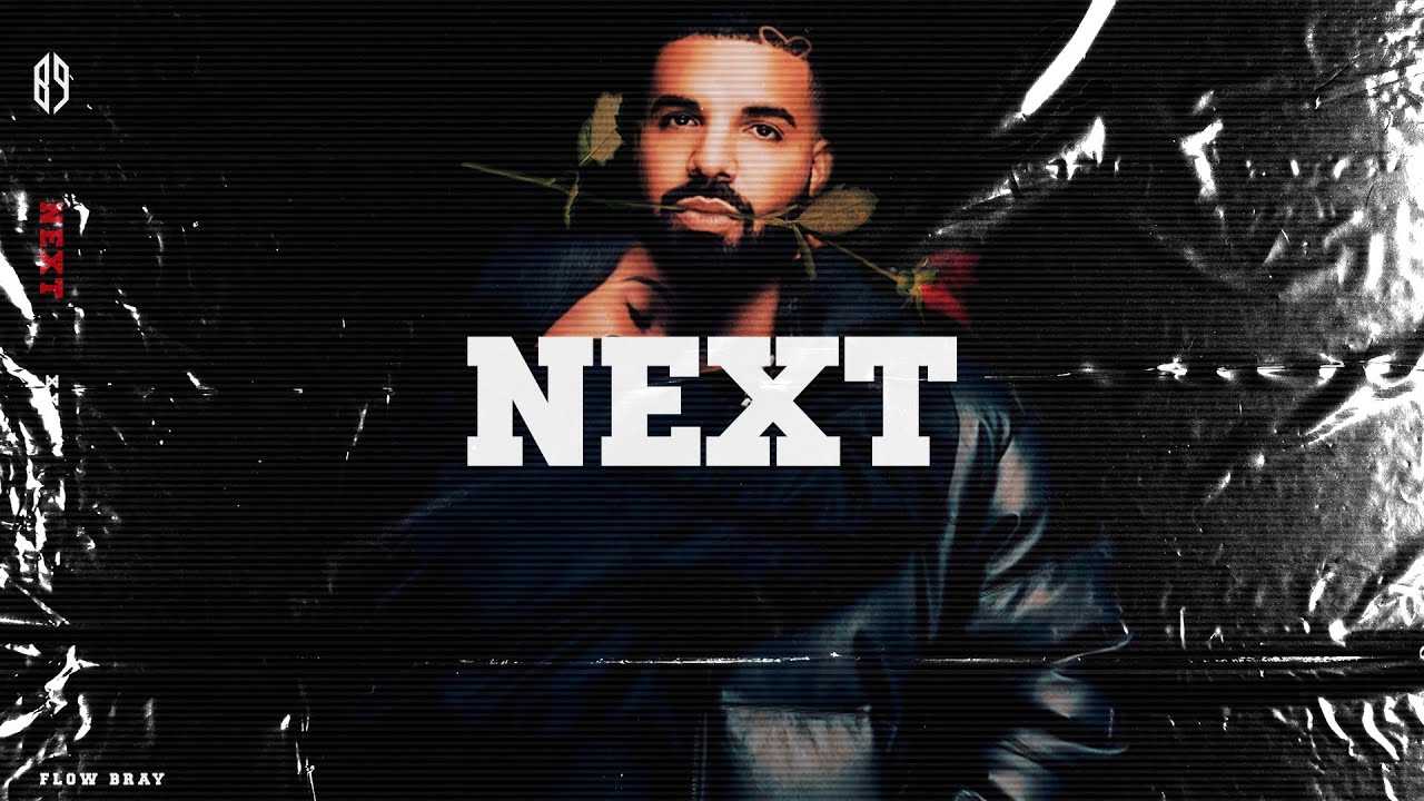 DRAKE TYPE BEAT “NEXT” FREESTYLE | TRAP INSTRUMENTAL 2023 - YouTube