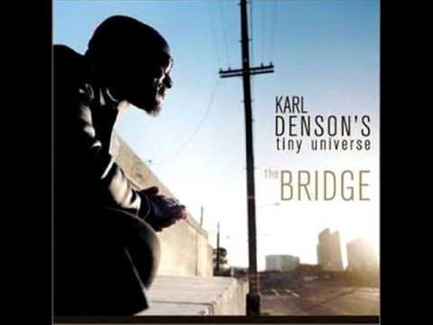 KARL DENSON`S tiny UNIVERSE - FREEDOM - YouTube Music