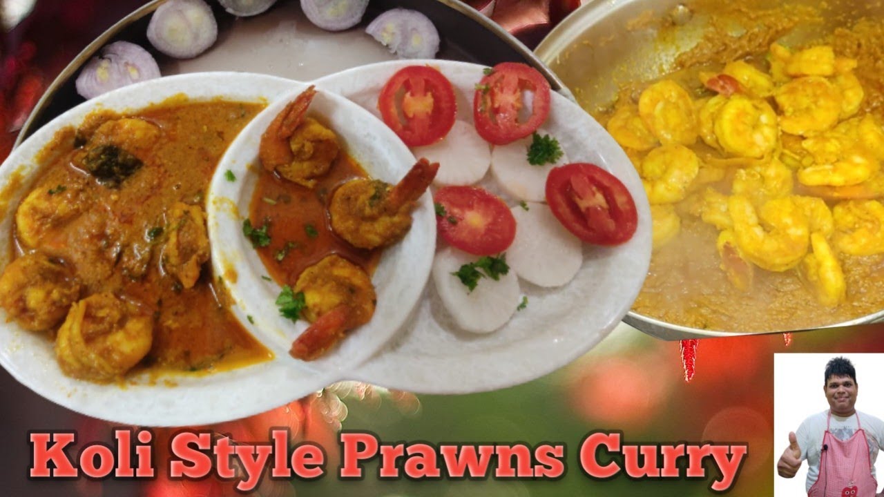 Koli Style Prawns Curry | Koli Prawns Masala | Jhinga Koli Style ...