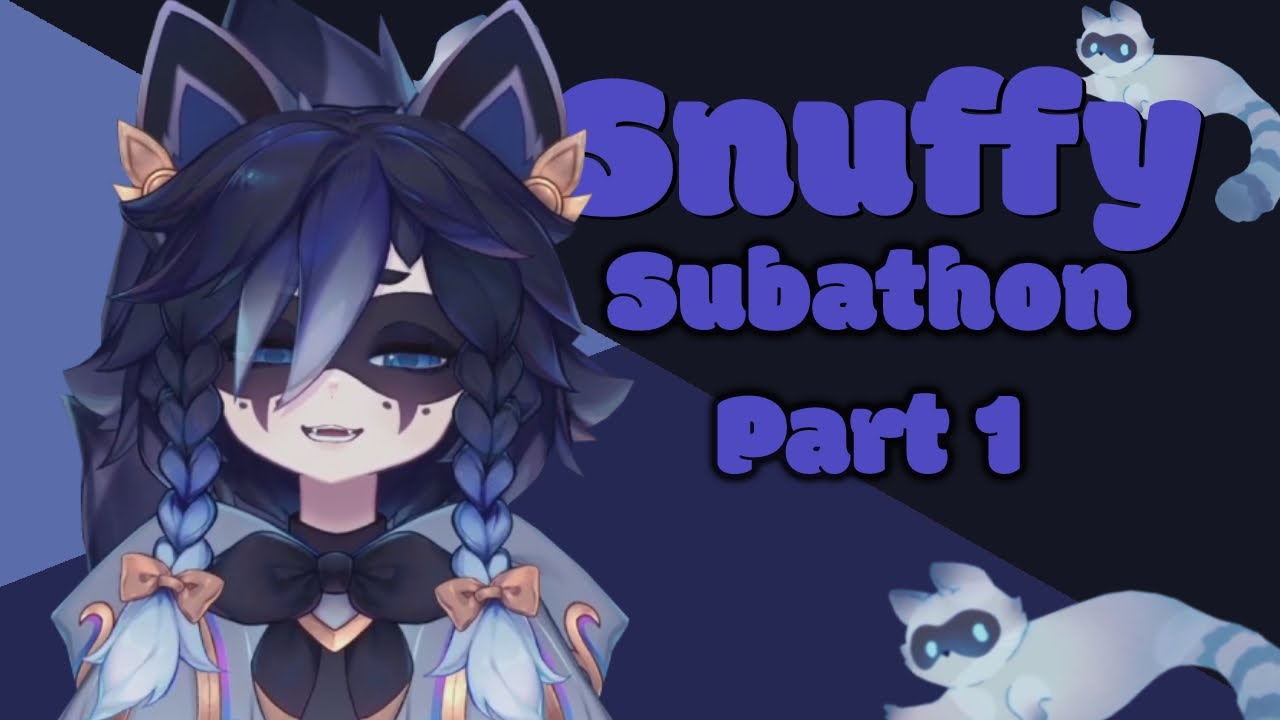 Snuffy's Snuffathon Part 1 - YouTube