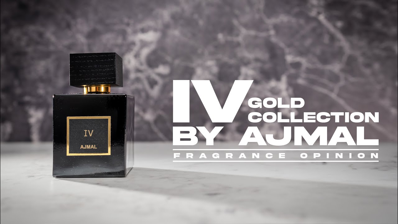 GOLD COLLECTION IV BY AJMAL :: FRAGRANCE OPINION VIDEO - YouTube
