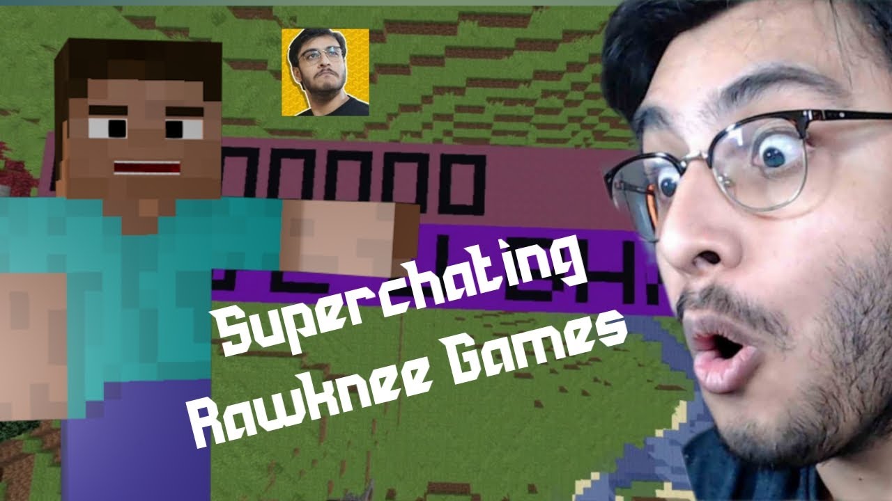 Superchating The rawknee games 1 million $ in minecraft | Ft rawknee ...
