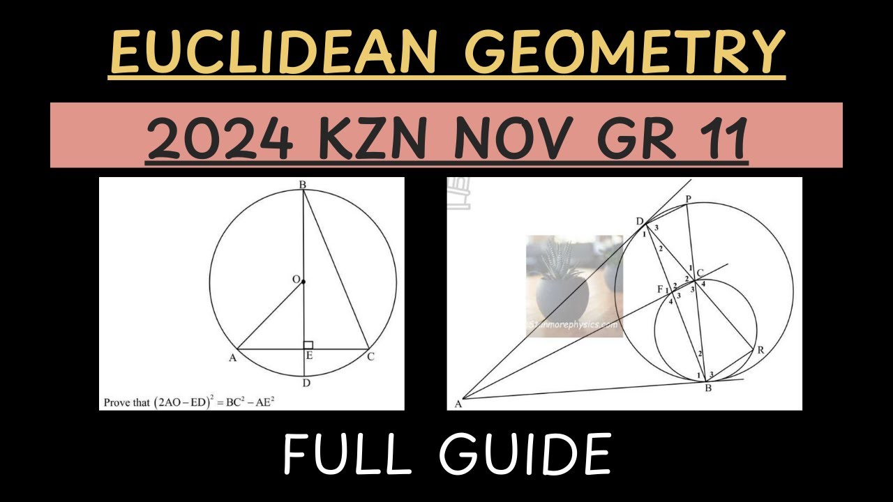 How To Solve Euclidean Geometry Questions (Guide). Grade 11 Math. KZN ...