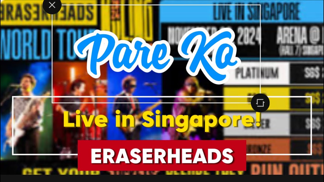 Pare Ko | Eraserheads Live in Singapore | 23 November 2024 - YouTube
