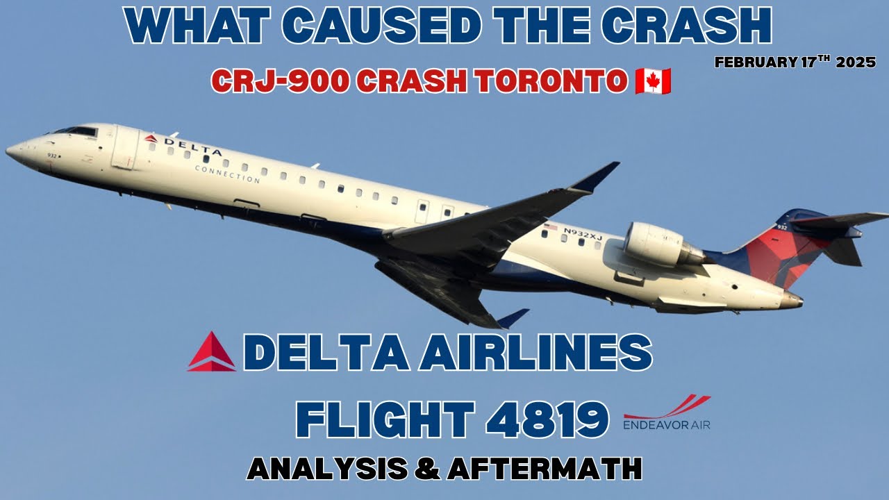 What Caused The Crash of Delta Airlines 4819?! Analysis & Aftermath ...