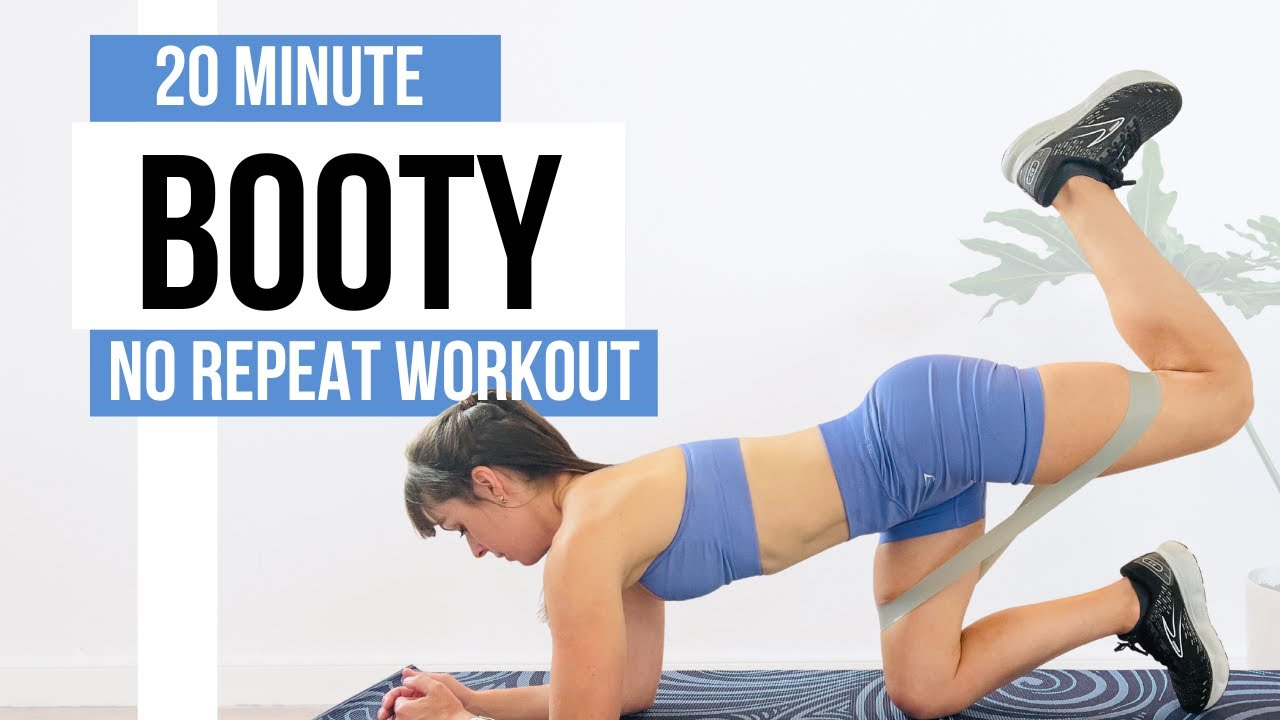 20 Minute No Repeat Booty Workout With Resistance Band Youtube