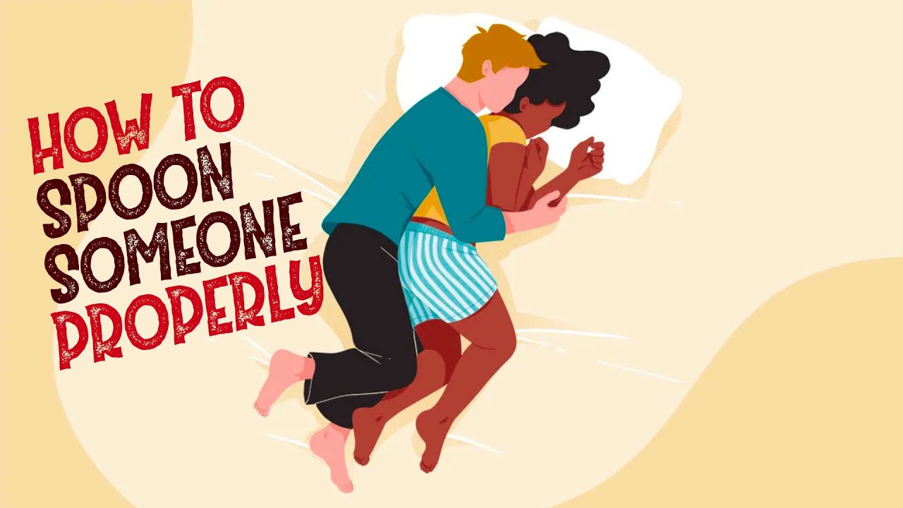 How to Spoon Someone Properly | Ultimate Guide to Cuddling Techniques - YouTube