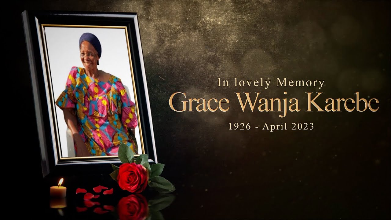 Celebration of Life | GRACE WANJA KAREBE - YouTube