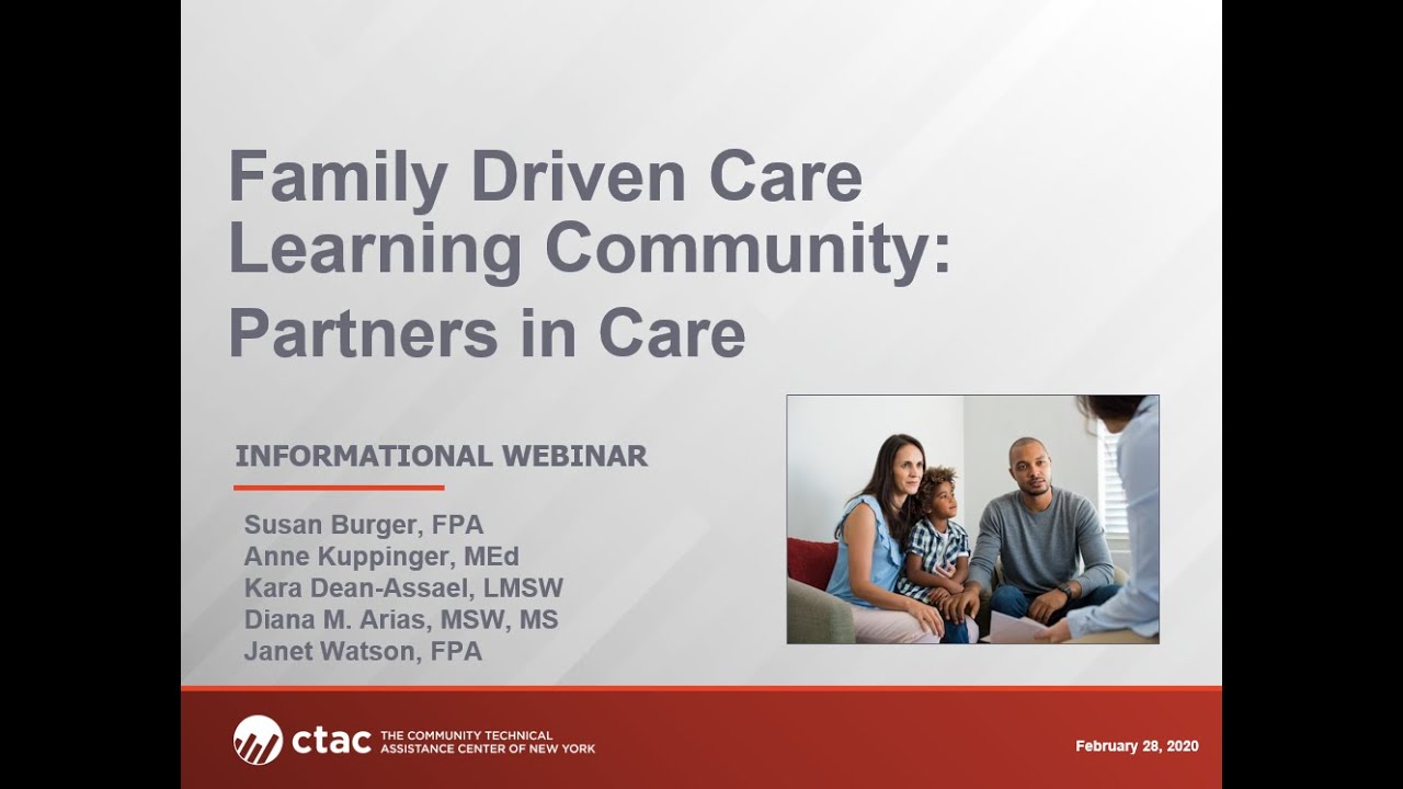 Family Driven Care Learning Community (FDC LC) Informational Webinar ...