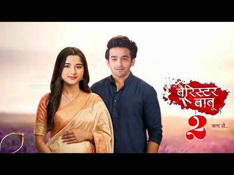 Barrister Babu Season 2 : Anirudh & Bondita Returns | Promo Update | Latest News | Tv 4 Creator
