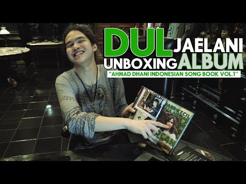 Dul Jaelani Unboxing Album "Ahmad Dhani Indonesian Song Book Vol.1 ...