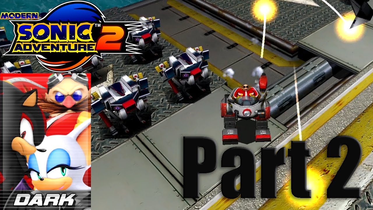 Modern Sonic Adventure 2 - Dark Part 2 - YouTube