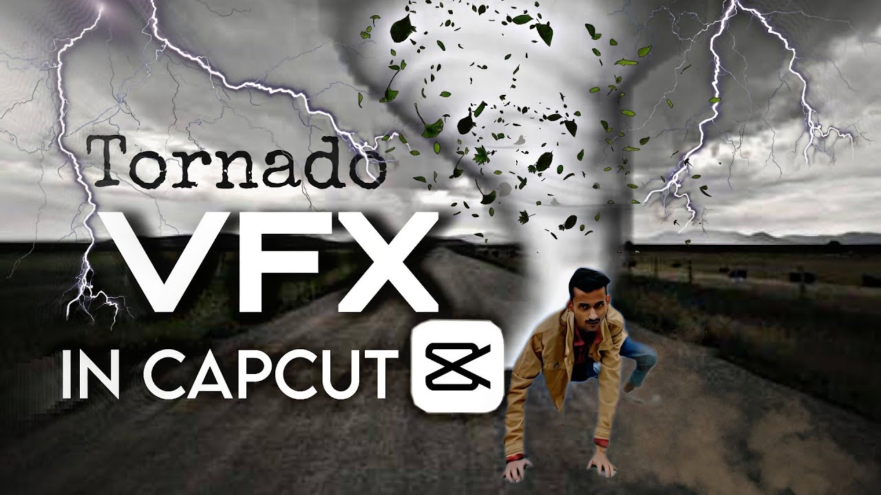 Tornado VFX Editing in Capcut | Capcut VFX Editing | Mobile VFX Editing ...