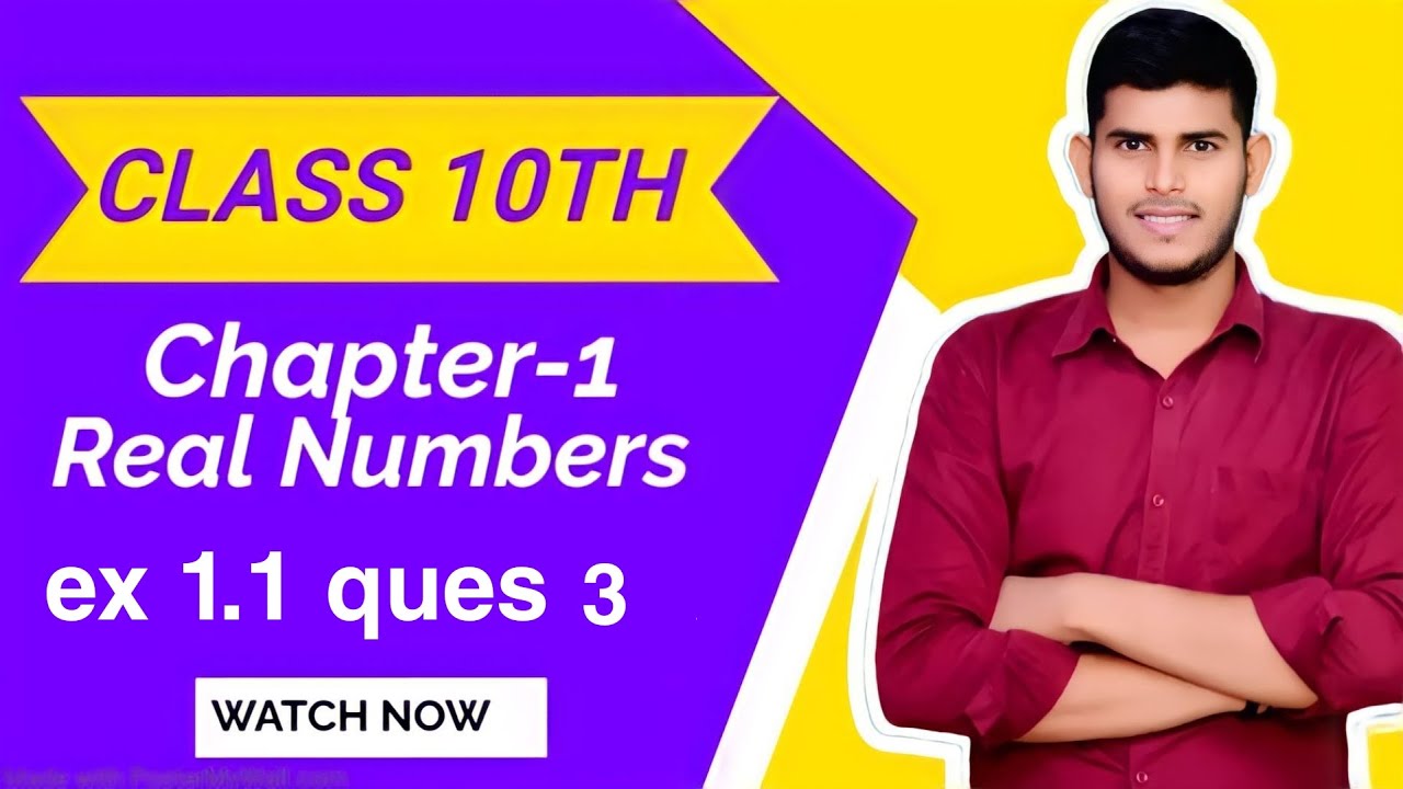 CLASS 10TH Exercise 1.1 Question 3 Real Number (New Pattern) - YouTube