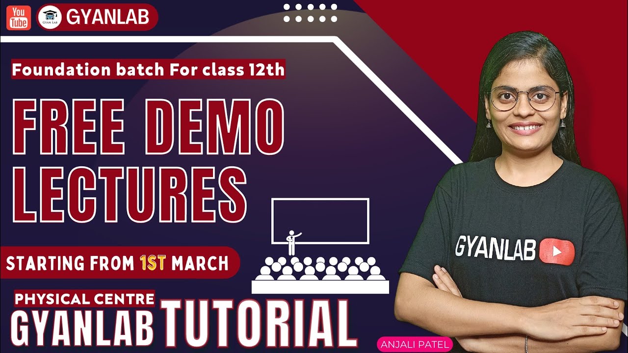 Free Demo Lectures | Gyanlab Tutorial | Physical Centre | Foundation ...