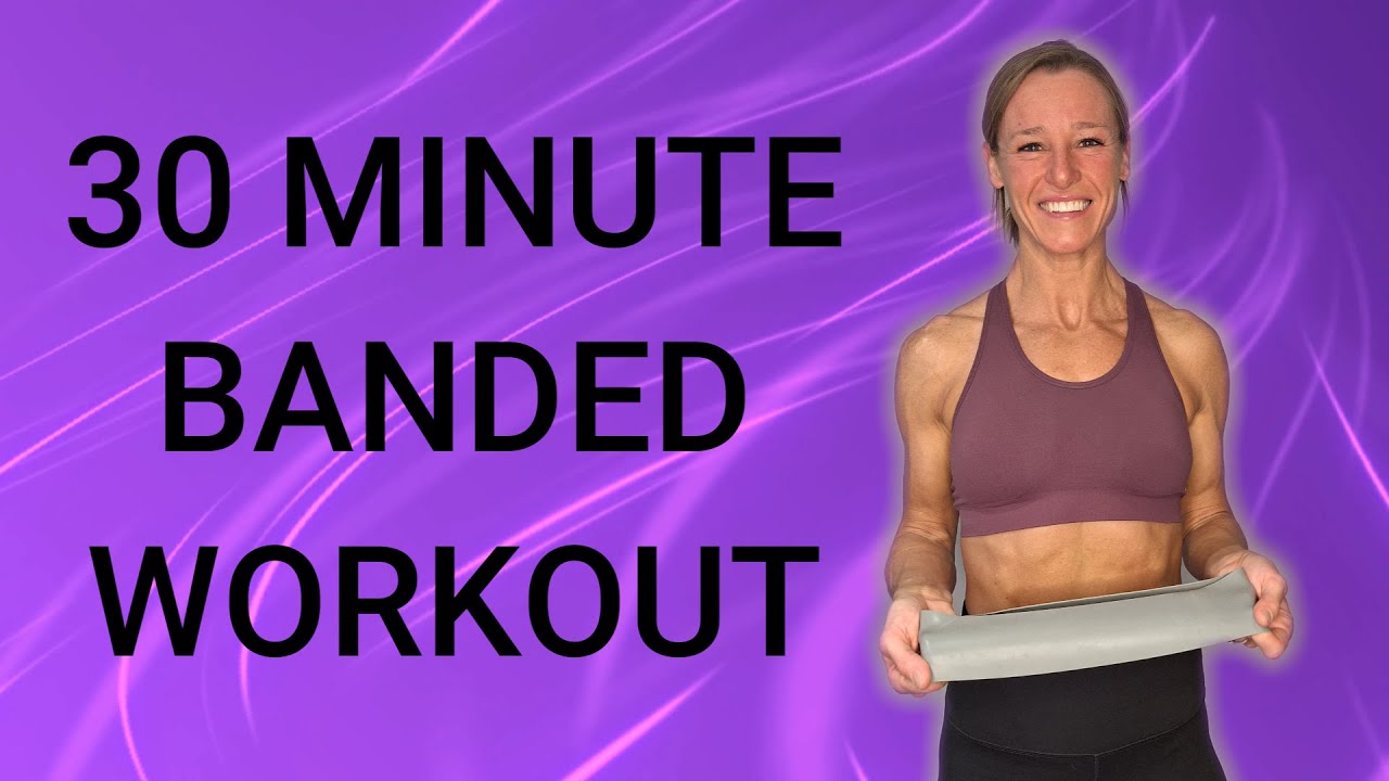 30 MINUTE MINI BAND WORKOUT | LOWER BODY & CORE FOCUSED | NO IMPACT NO ...