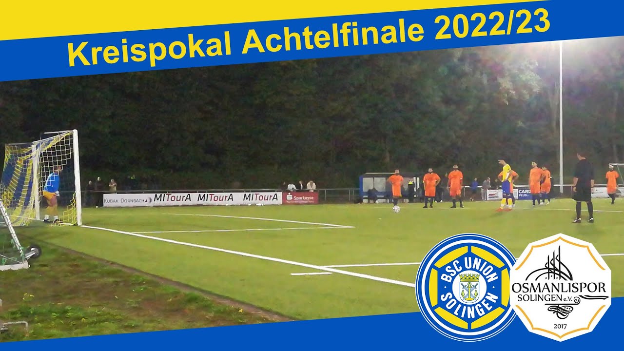 BSC Union Solingen - Osmanlispor Solingen Highlights | Kreispokal ...