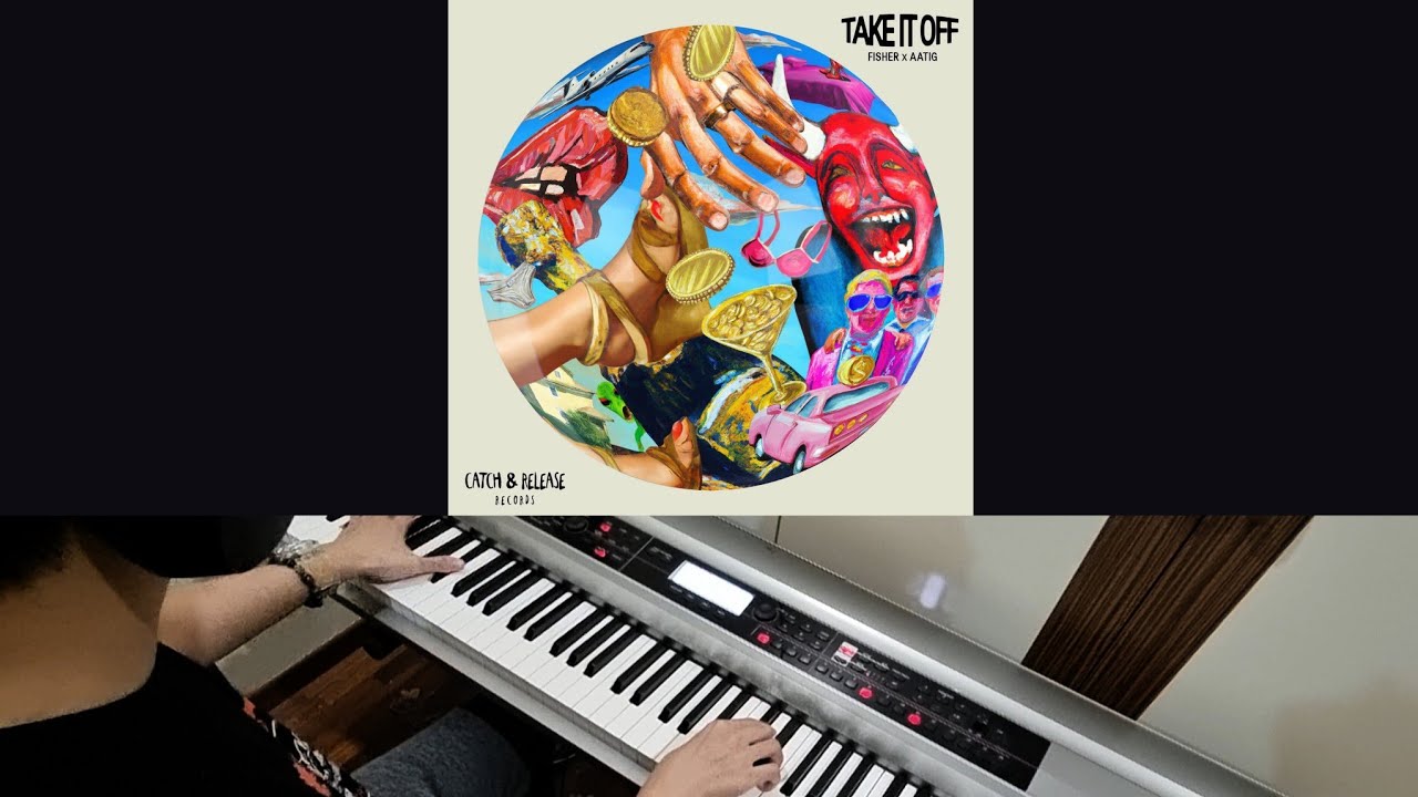 FISHER & Aatig - Take It Off (Jarel Gomes Piano) - YouTube