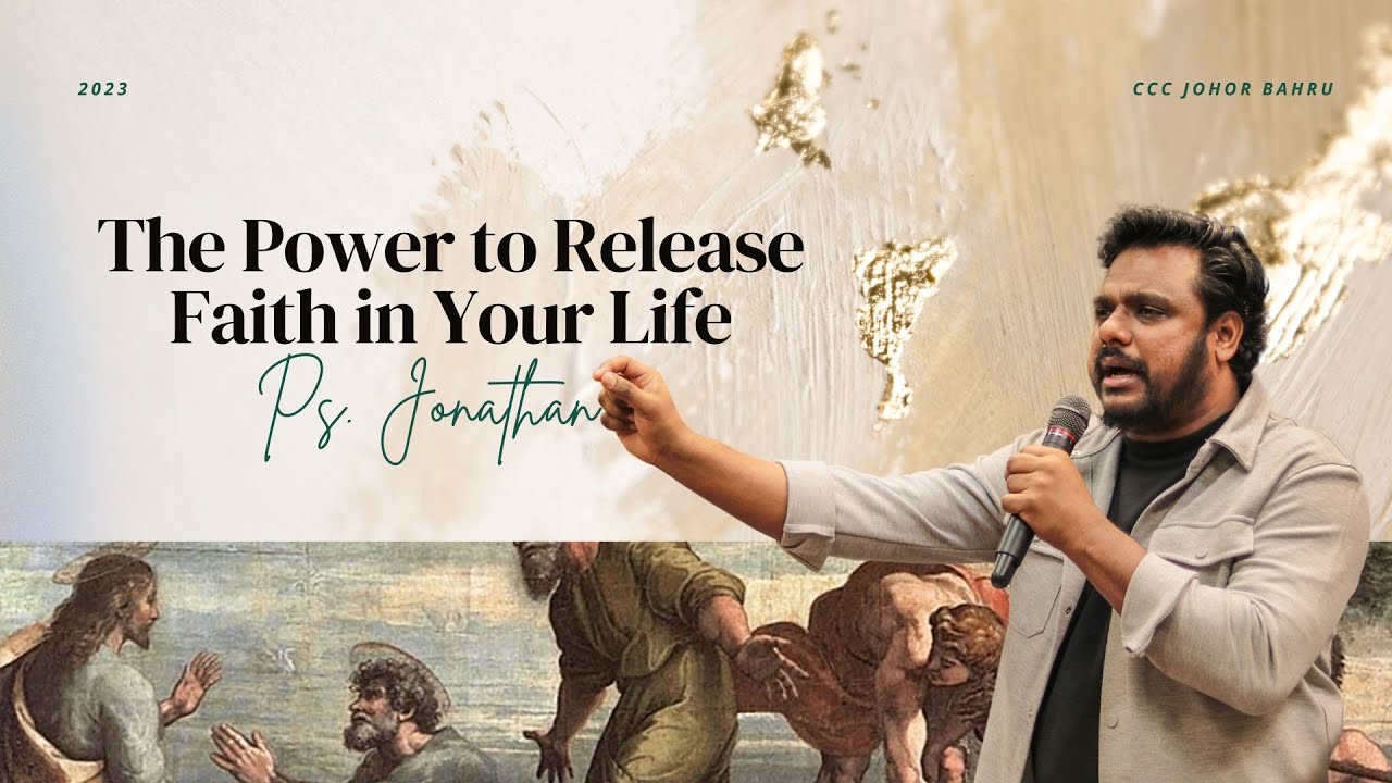 The Power to Release Faith in Your Life | Ps.Jonathan | 26 February ...
