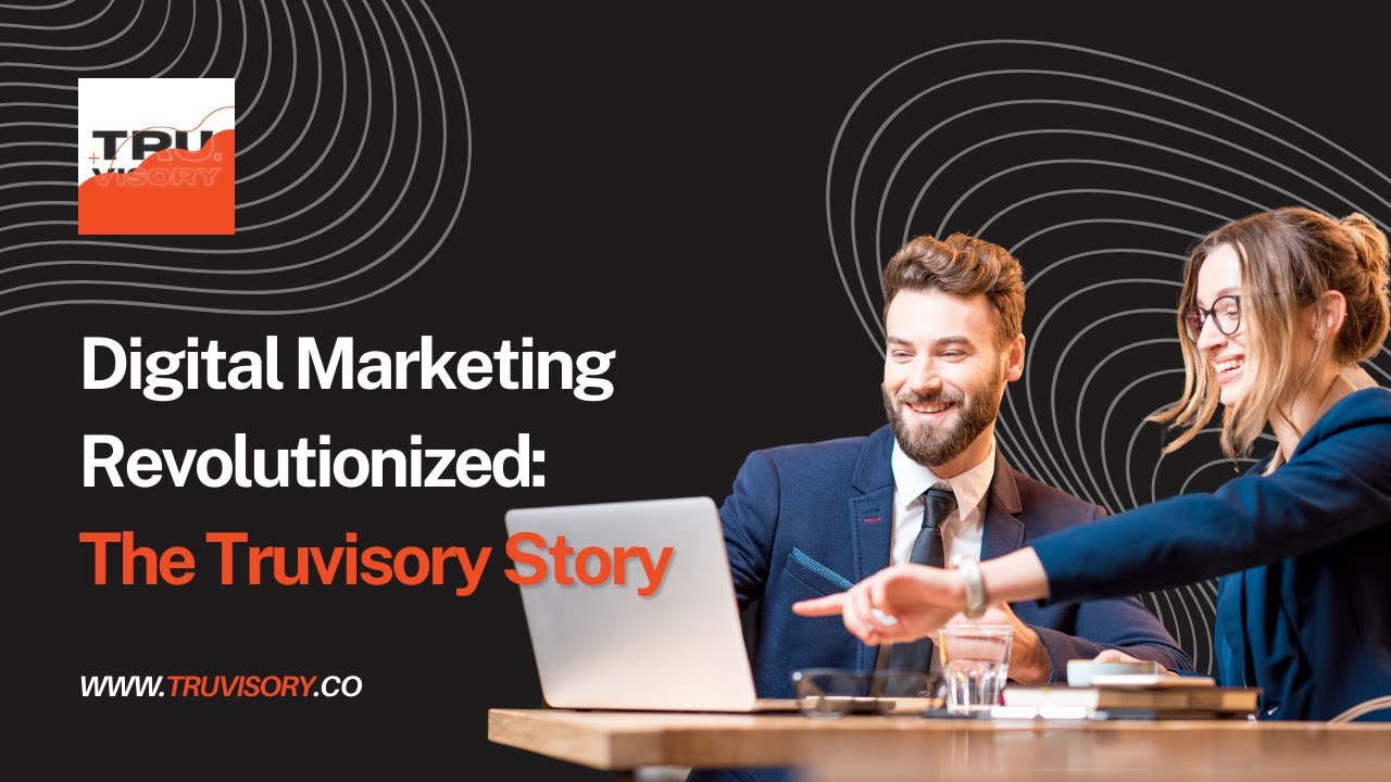 Truvisory Unleashed: Introduction to Our AI-Powered Digital Marketing ...