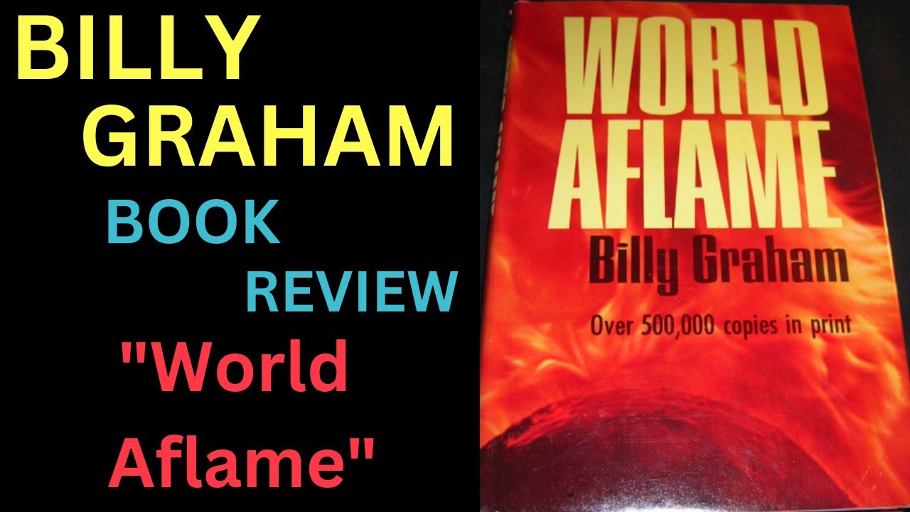 Reverend Billy Graham Books - Book Review About - World Aflame - YouTube