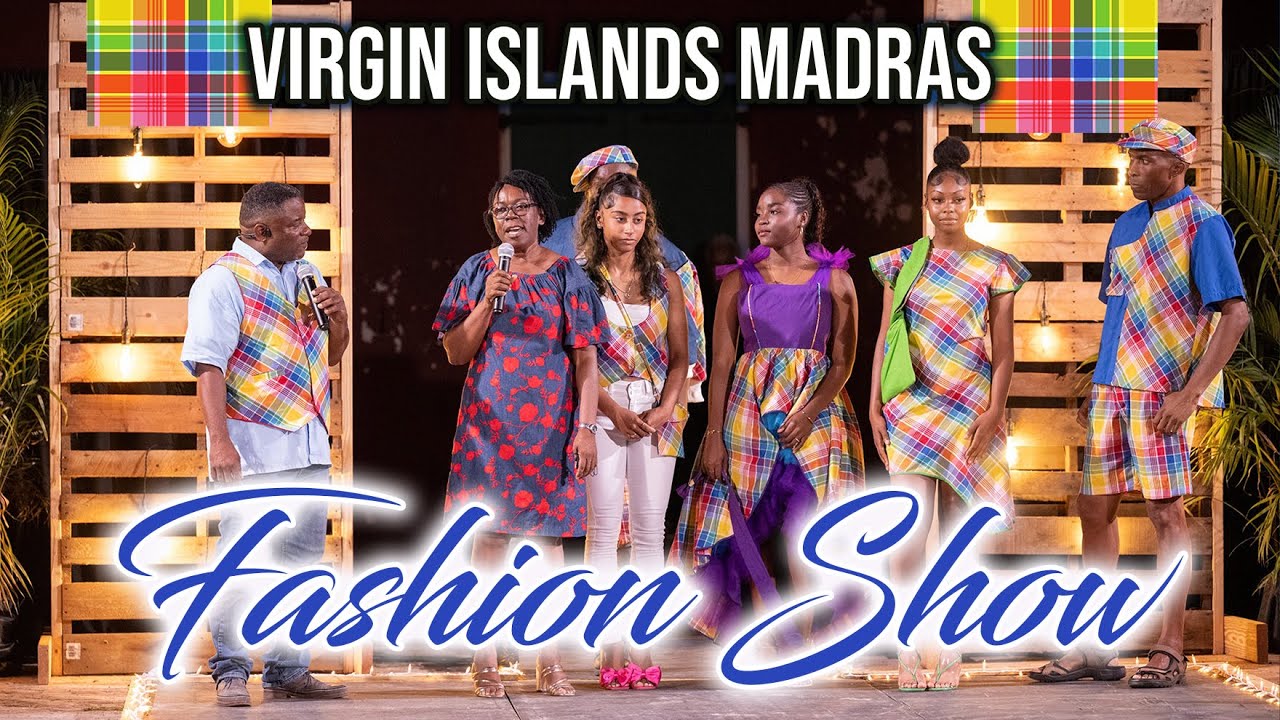 Virgin Islands Madras Fashion Show - YouTube
