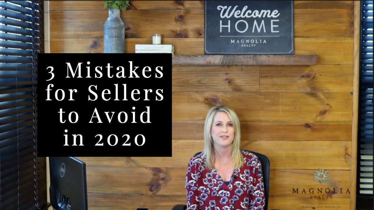 3 Mistakes for Sellers to Avoid in 2020 - YouTube