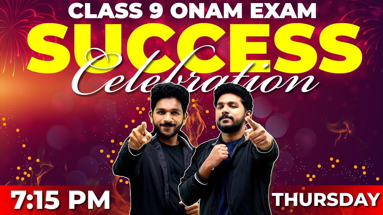 Class 9 Onam Exam Success Celebration | Thursday 7:15 PM - YouTube