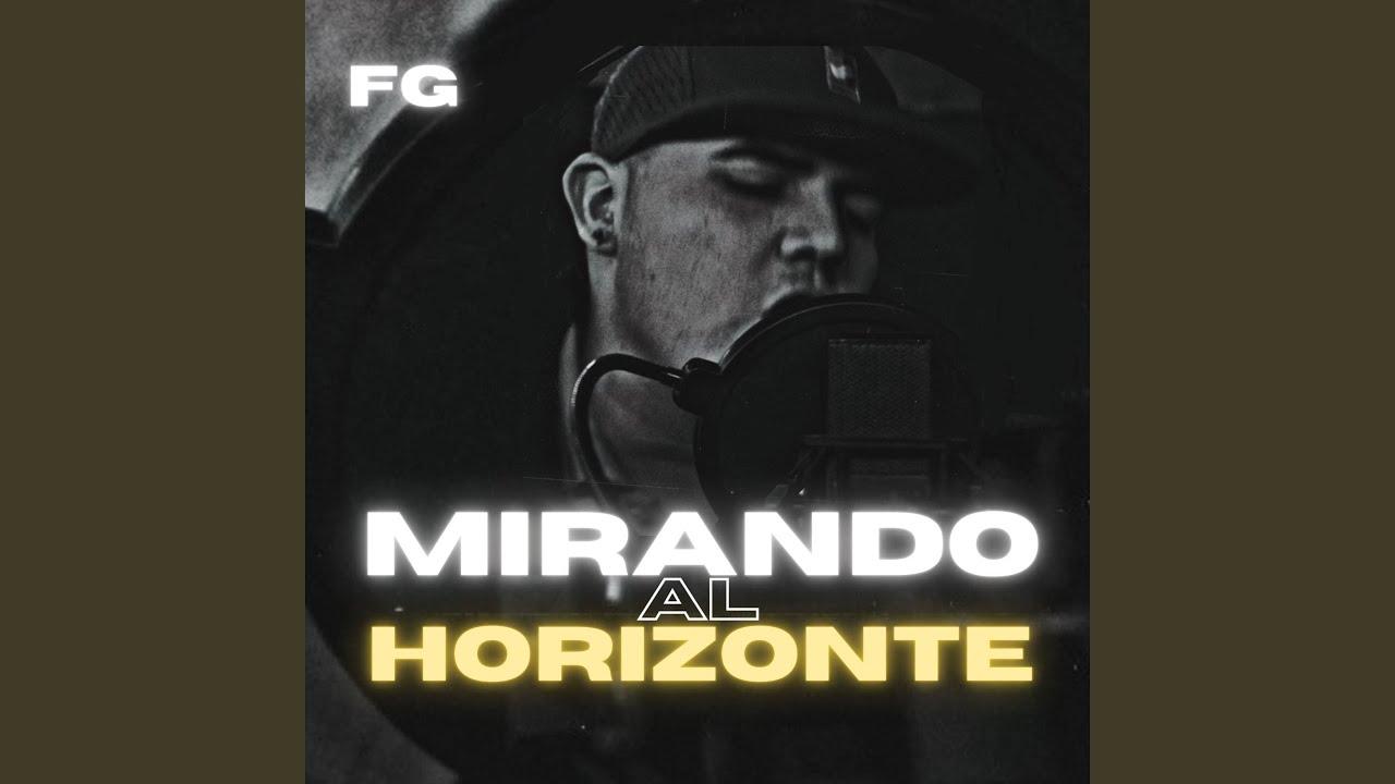 Mirando al Horizonte - YouTube