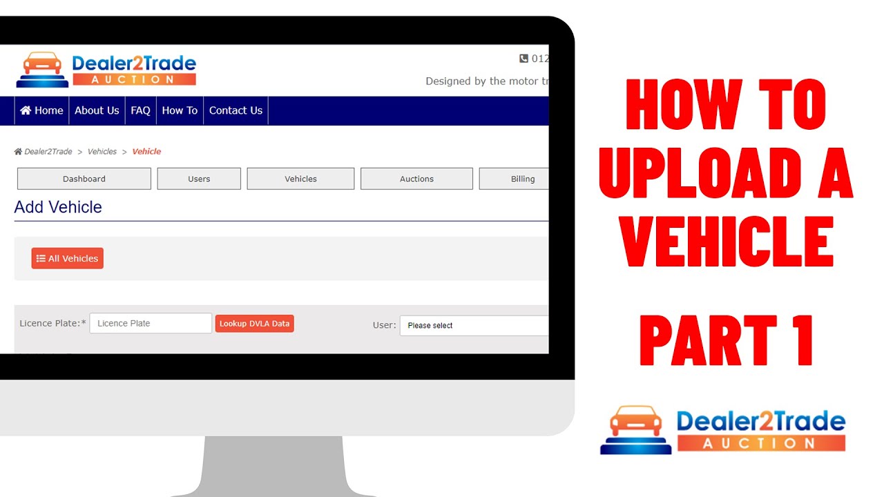Part 1 - How to Upload a Car to Dealer2Trade - YouTube