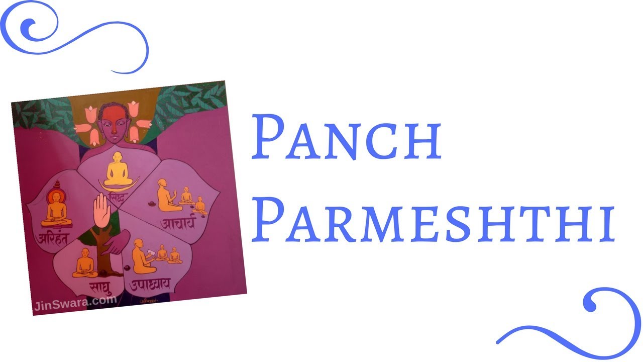 Panch Parmeshthi Swaroop | Jainism Basics - YouTube