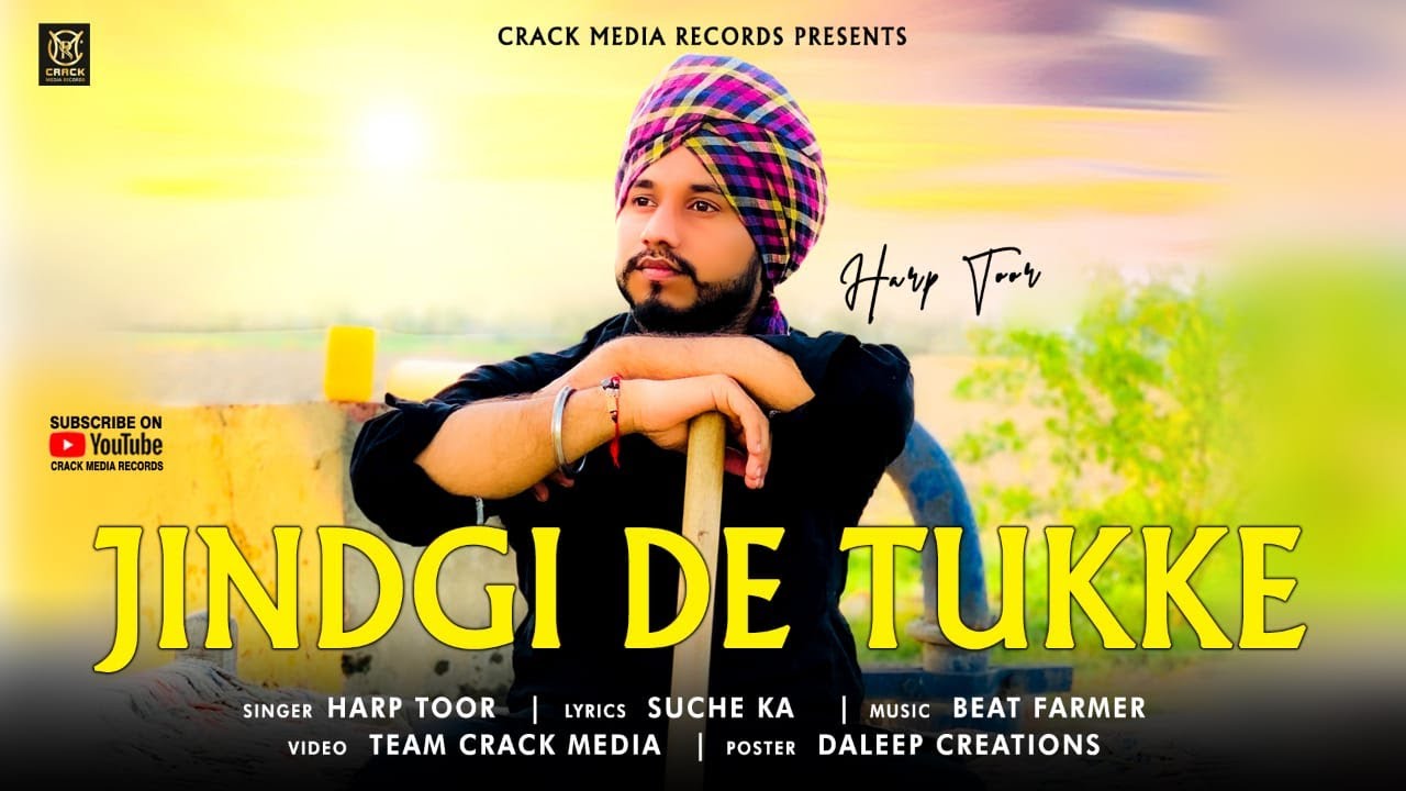Zindgi De Tukke - Harp Toor | New Punjabi Song | Latest Punjabi Song ...