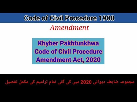 CPC Amendments 2020 KPK | Khyber Pakhtunkhwa CPC Amendments Act 2020 ...